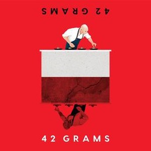 42 Grams - Rotten Tomatoes
