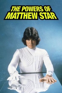 The Powers of Matthew Star | Rotten Tomatoes