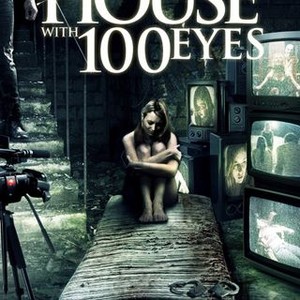 The House With 100 Eyes - Rotten Tomatoes