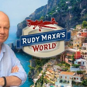 Rudy Maxa's World - Rotten Tomatoes
