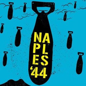 Naples '44 - Rotten Tomatoes