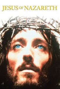 Jesus of Nazareth - Rotten Tomatoes