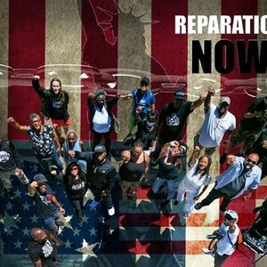 Reparations Now! - Rotten Tomatoes