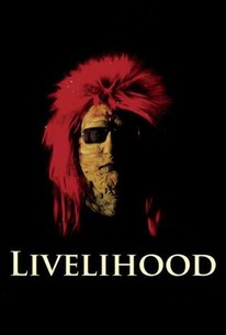 Livelihood | Rotten Tomatoes