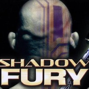 Shadow Fury - Rotten Tomatoes