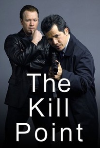 The Kill Point: Season 1 | Rotten Tomatoes