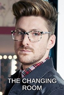 The Changing Room: Season 1 | Rotten Tomatoes