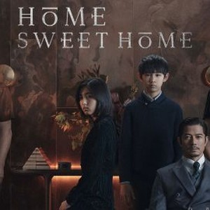 Home Sweet Home - Rotten Tomatoes