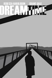 Dream Time | Rotten Tomatoes