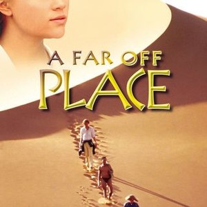A Far Off Place - Rotten Tomatoes