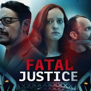 Fatal Justice - Rotten Tomatoes