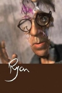 Ryan (2004) - Rotten Tomatoes