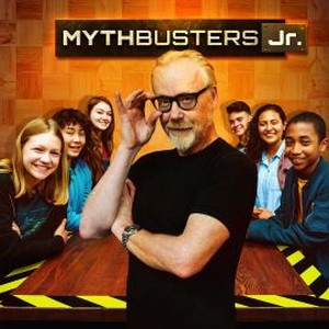 MythBusters Jr. - Rotten Tomatoes