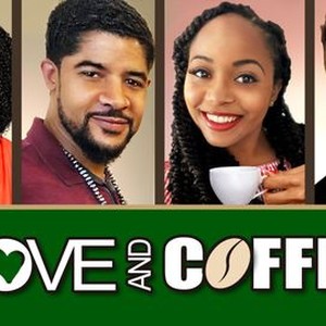 Love & Coffee - Rotten Tomatoes