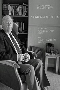 A Birthday With Eric | Rotten Tomatoes