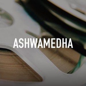 Ashwamedha - Rotten Tomatoes