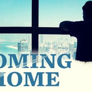 Coming Home - Rotten Tomatoes