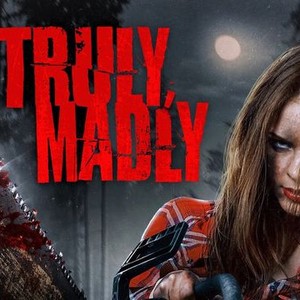 Truly, Madly - Rotten Tomatoes