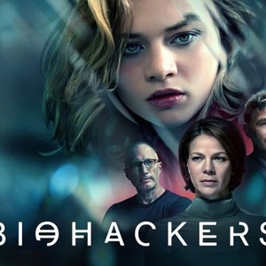 Biohackers - Rotten Tomatoes