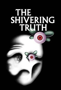 The Shivering Truth - Rotten Tomatoes