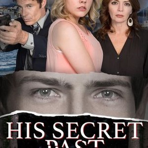 His Secret Past - Rotten Tomatoes