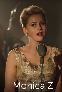 Monica Z (2014) - Rotten Tomatoes