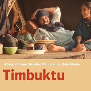 Timbuktu (2015) - Rotten Tomatoes