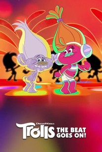 Trolls: The Beat Goes On! (2023) | Rotten Tomatoes