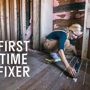 First Time Fixer - Rotten Tomatoes