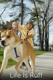 Life Is Ruff - Movie Reviews