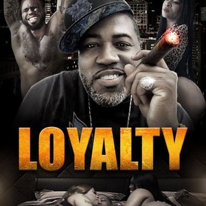 Loyalty - Rotten Tomatoes