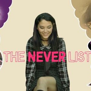 The Never List - Rotten Tomatoes