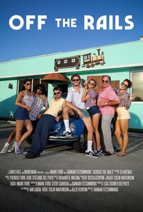 Off the Rails (2018) | Rotten Tomatoes