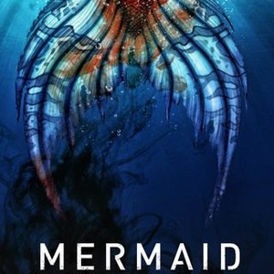 Mermaid Down - Rotten Tomatoes