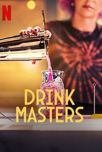 Drink Masters: Season 1 | Rotten Tomatoes
