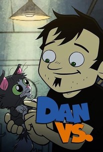 Dan Vs.: Season 3 | Rotten Tomatoes