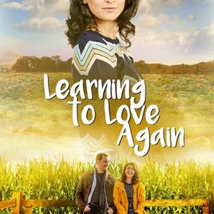 Learning to Love Again - Rotten Tomatoes