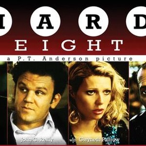 Hard Eight - Rotten Tomatoes