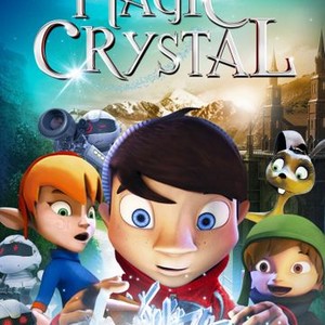 The Magic Crystal - Rotten Tomatoes