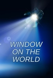 Window on the World | Rotten Tomatoes