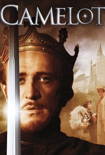 Camelot | Cast and Crew | Rotten Tomatoes