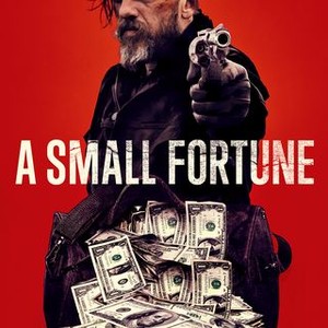 A Small Fortune - Rotten Tomatoes