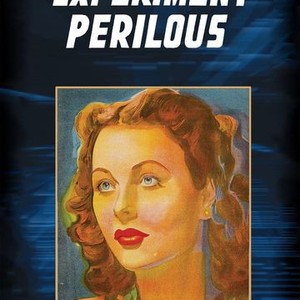 Experiment Perilous - Rotten Tomatoes
