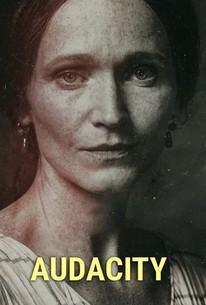 Audacity: Season 1 | Rotten Tomatoes