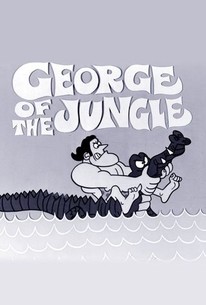 George of the Jungle: Season 1, Episode 7 | Rotten Tomatoes