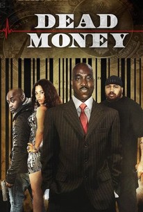 Dead Money | Rotten Tomatoes