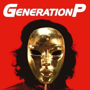 Generation P - Rotten Tomatoes
