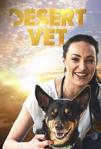 Desert Vet: Season 1 | Rotten Tomatoes
