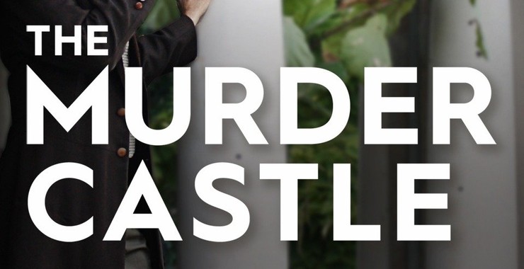 The Murder Castle - Rotten Tomatoes