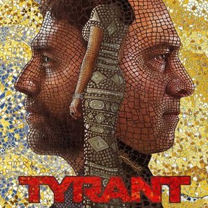 Tyrant - Rotten Tomatoes